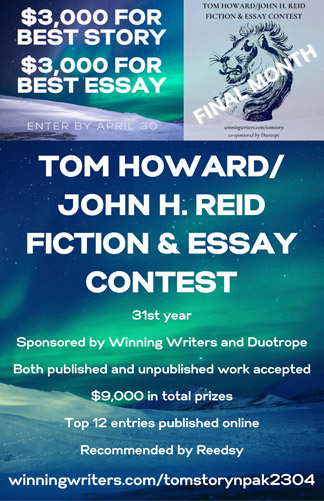 31st Tom Howard/John H. Reid Fiction & Essay Contest - NewPages.com